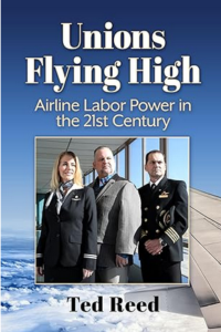 Unions Flying High: Book Review - Leeham News and Analysis